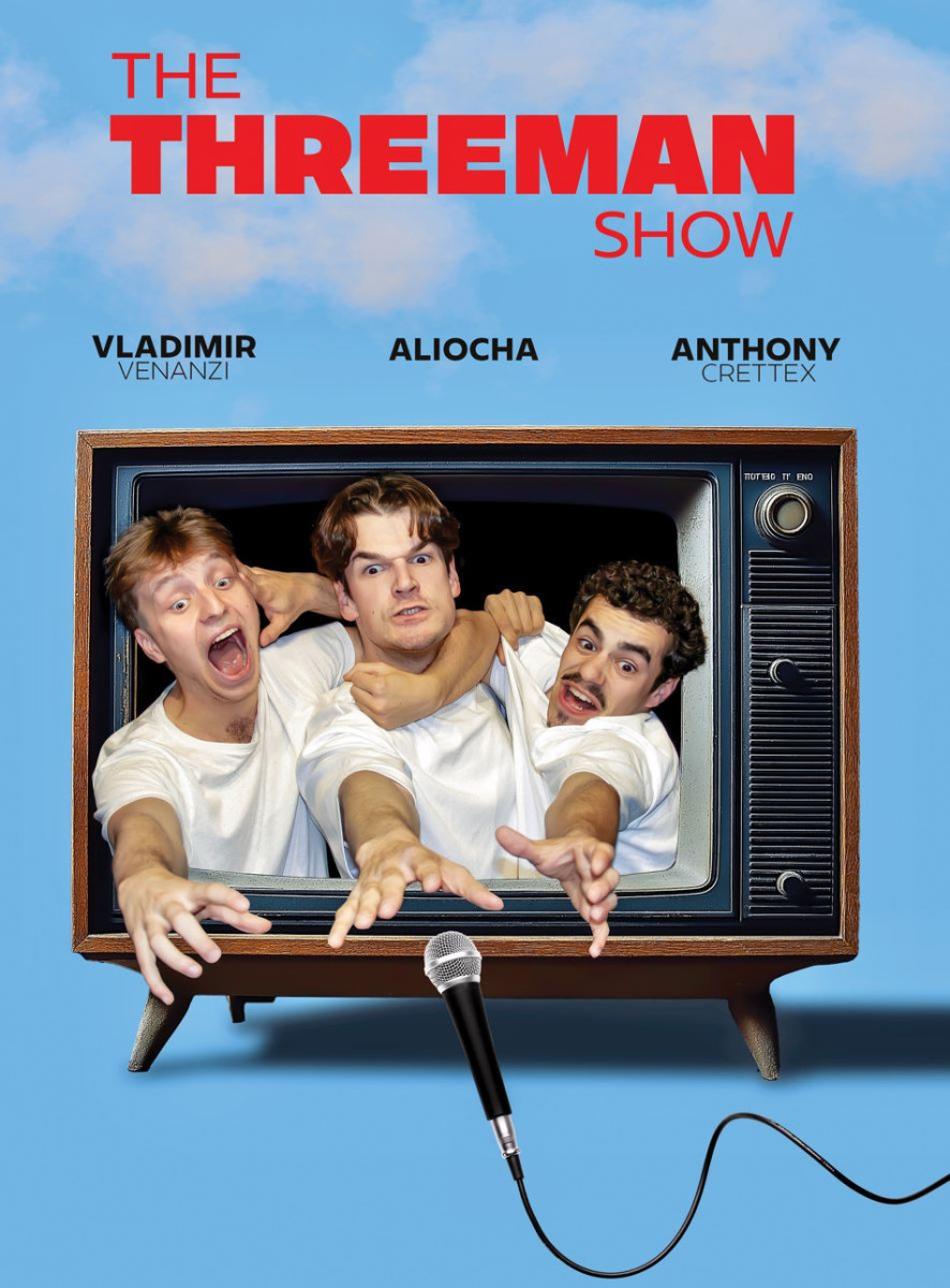 The Threeman Show - Anthony Crettex, Aliocha, Vladimir Venanzi - Teatro ...