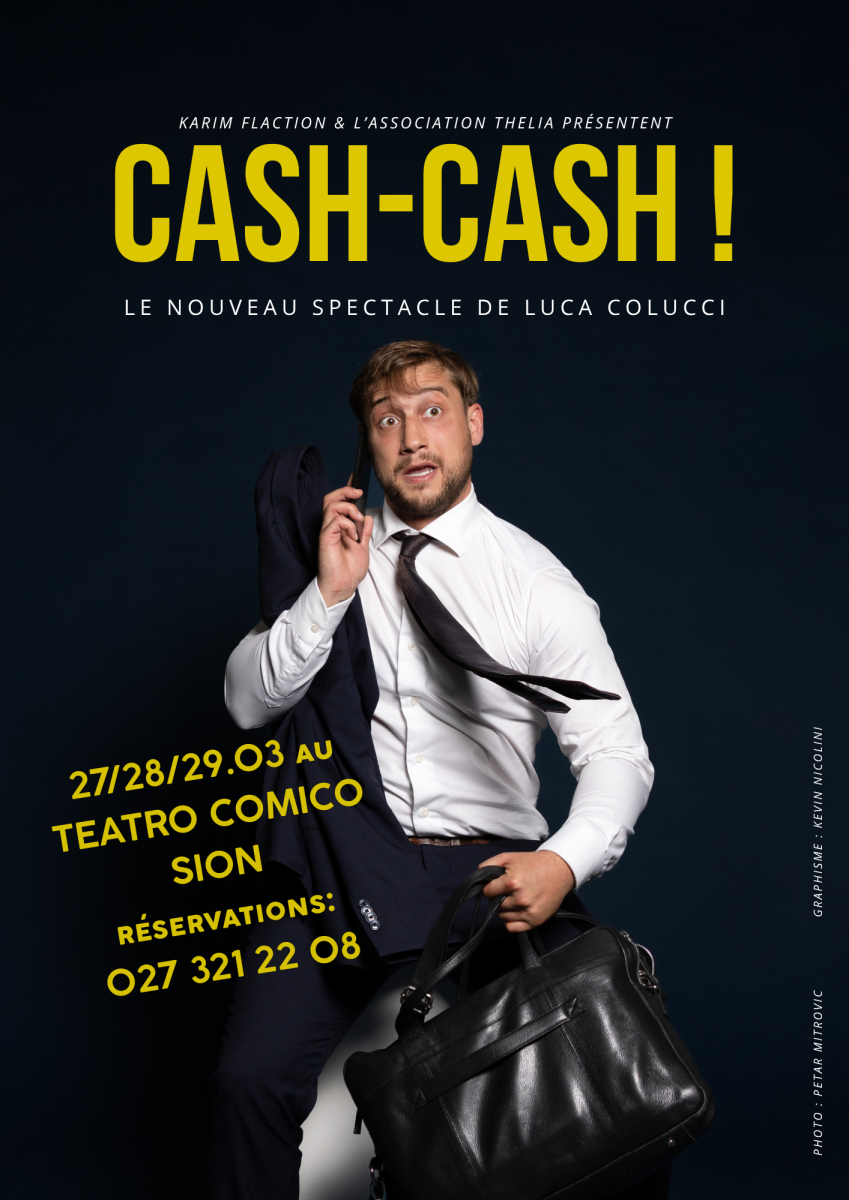 Cash-Cash ! - Luca Colucci - Teatro Comico